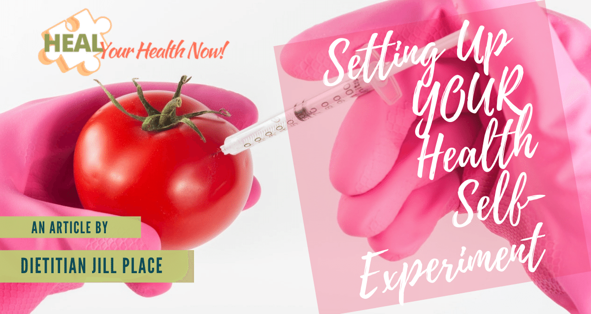 Setting Up YOUR Health Self-Experiment - Heal Your Health Now
