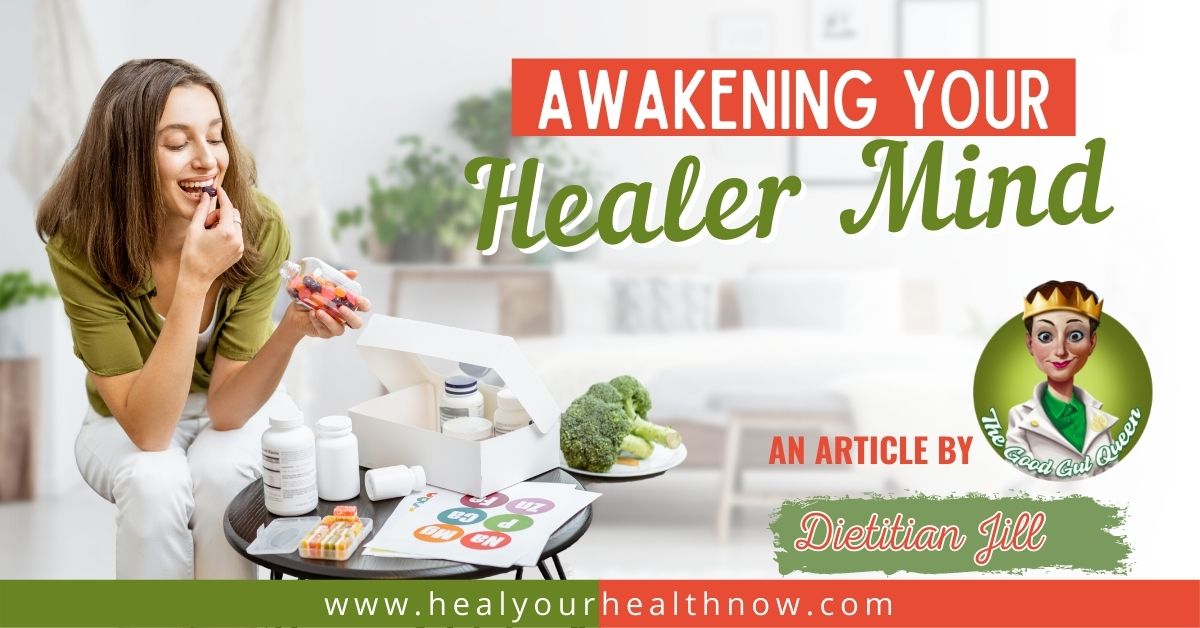 Awakening Your Healer Mind - Heal Your Health Now Awakening Your Healer ...
